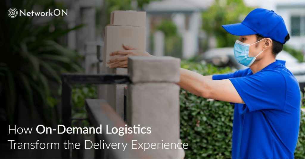 How On-Demand Logistics Transform the Delivery Experience